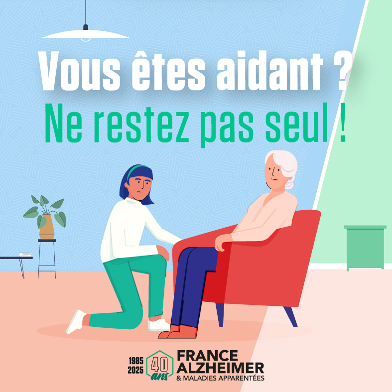 France Alzheimer > « Vous êtes aidant ? Ne restez pas seul ! » - Ville ...